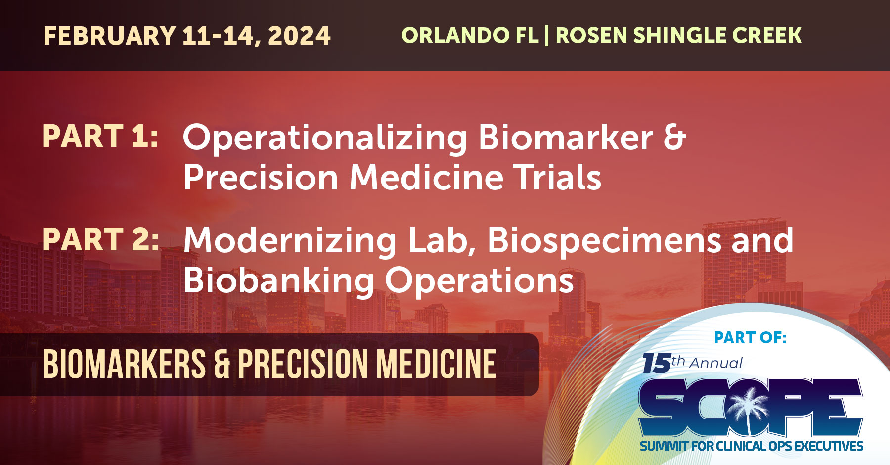 Biomarkers & Precision Medicine Trials | SCOPE Summit | February 2-5, 2026