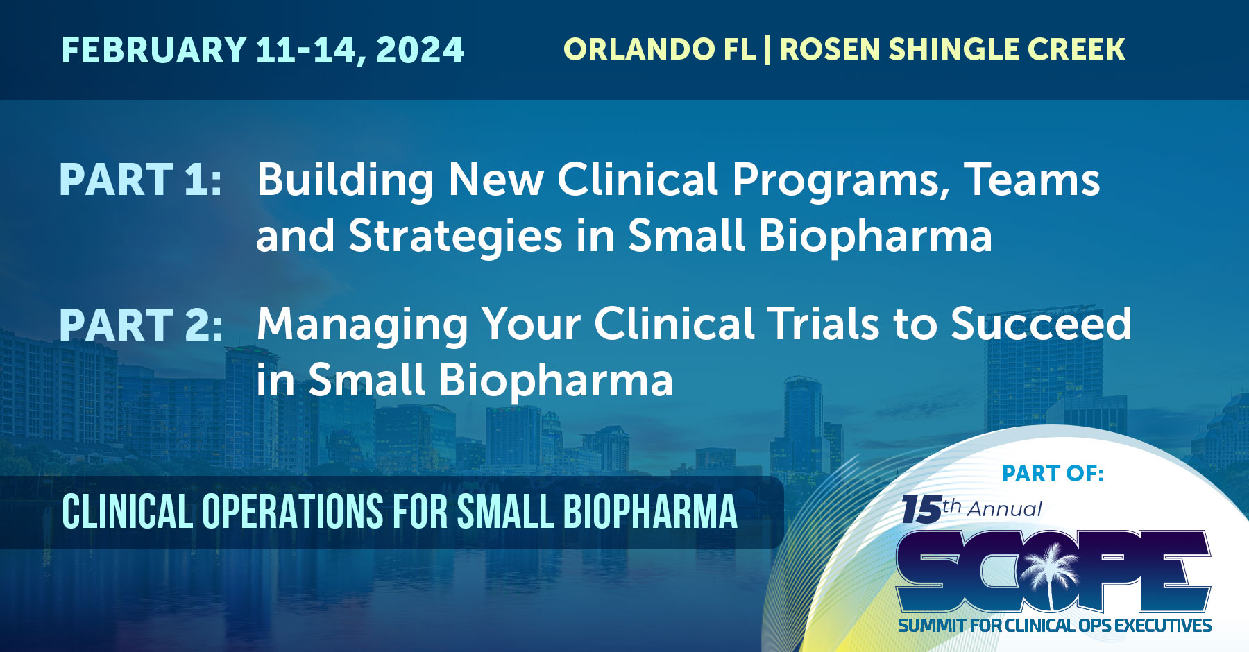 Clinical Operations for Small Biopharma at SCOPE Summit