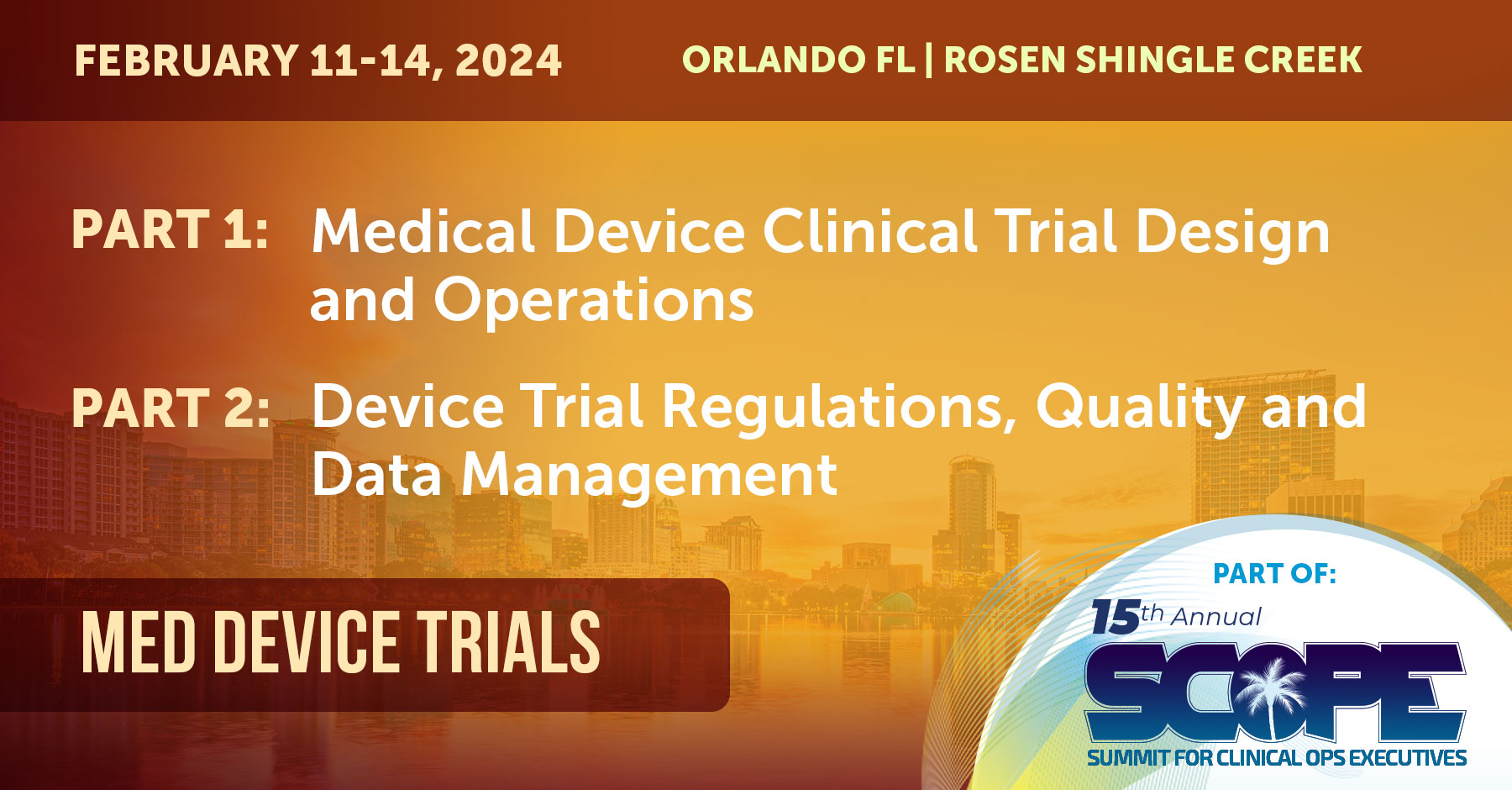 Medical Device Trials | SCOPE Summit | February 2-5, 2026