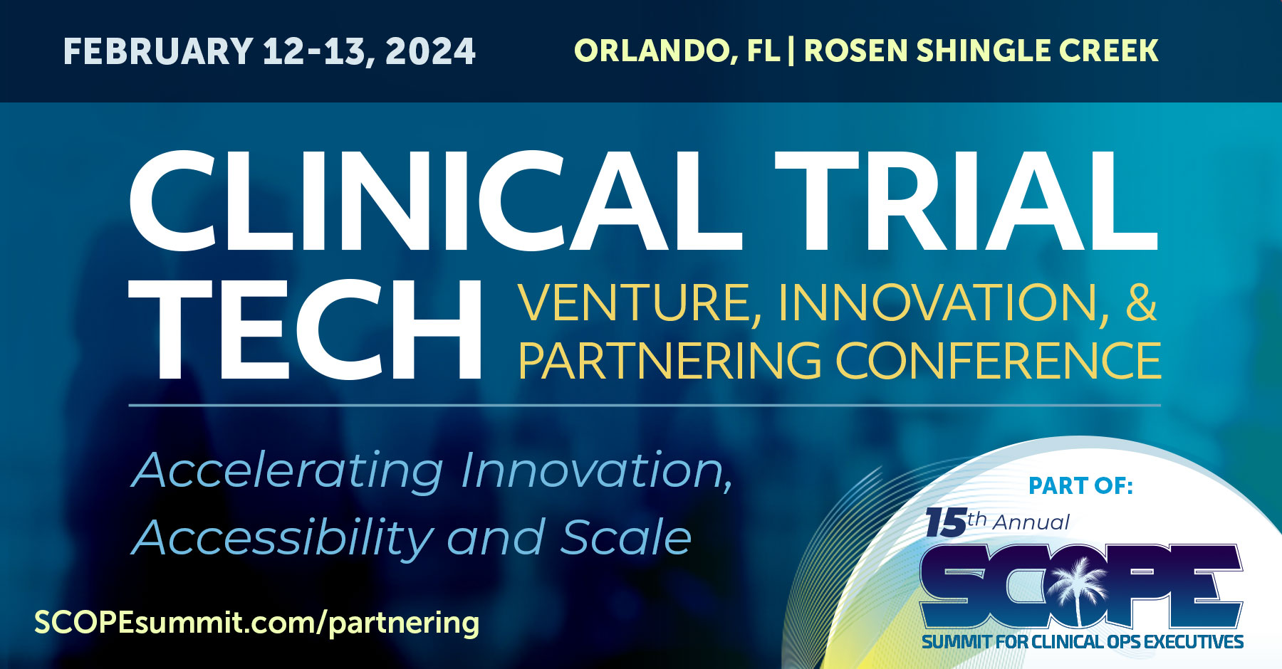 SCOPE Clinical Trials Venture, Innovation, and Partnering Conference ...